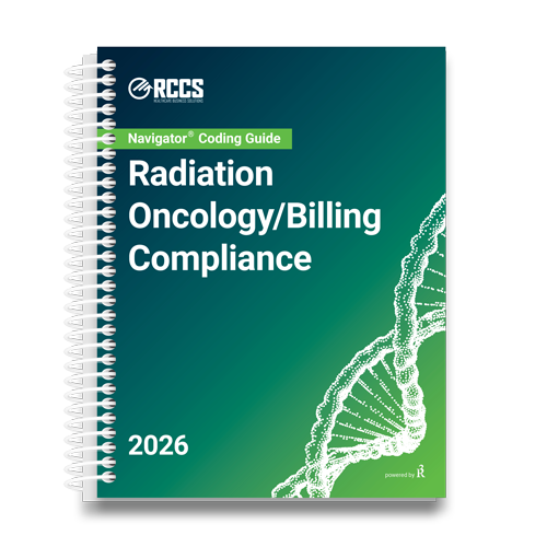 2026 Radiation Oncology Compliance Coding Guide | Navigator® by RCCS ...